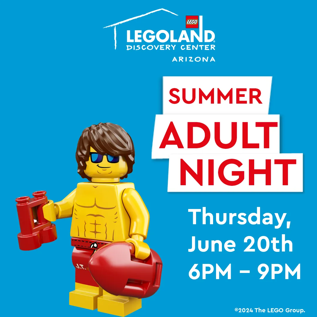 Adult Nights Are Back! | LEGOLAND Discovery Center Arizona